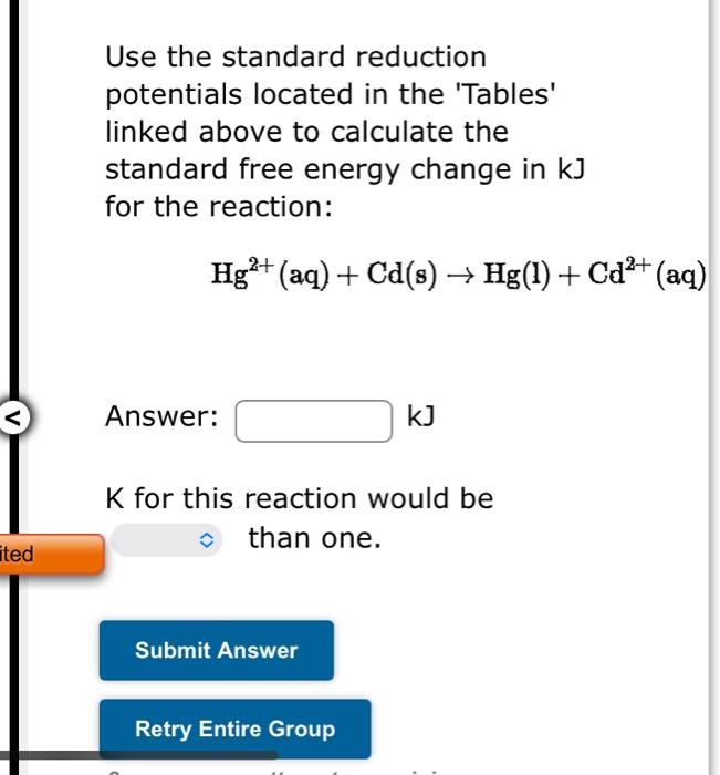 Solved Use the standard reduction potentials located in the | Chegg.com