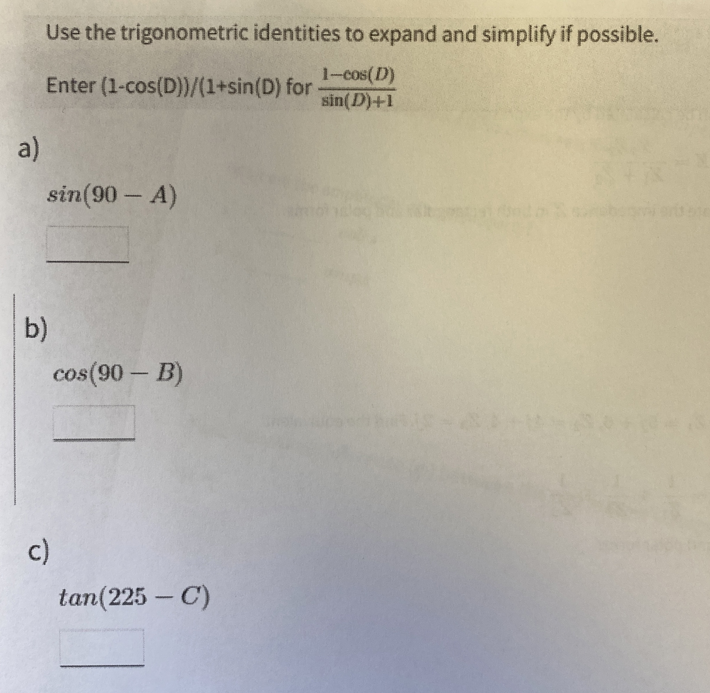 Solved by an EXPERT Use the trigonometric identities to expand and ...