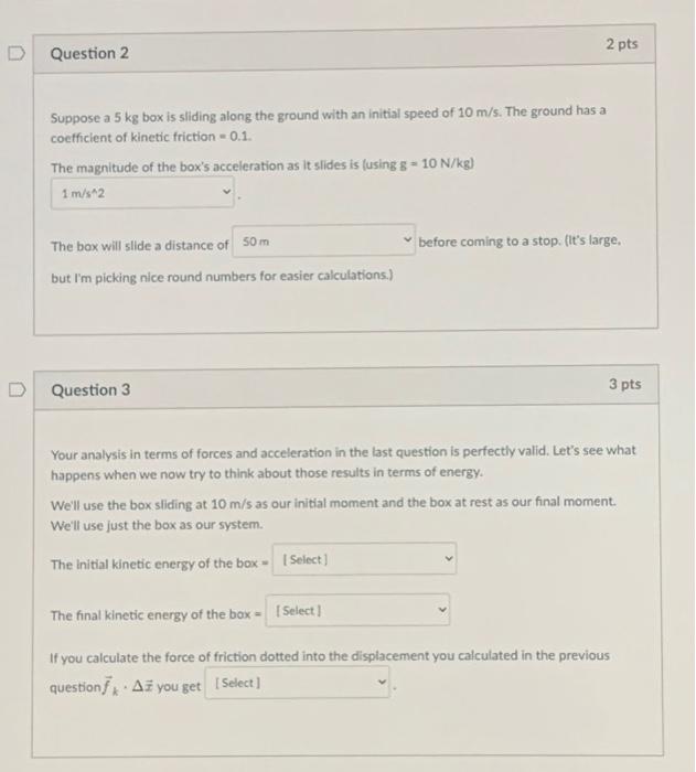 Solved Question 2 Suppose a 5 kg box is sliding along the | Chegg.com