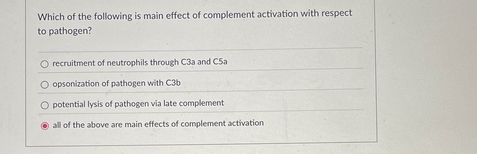 Solved Which of the following is main effect of complement | Chegg.com