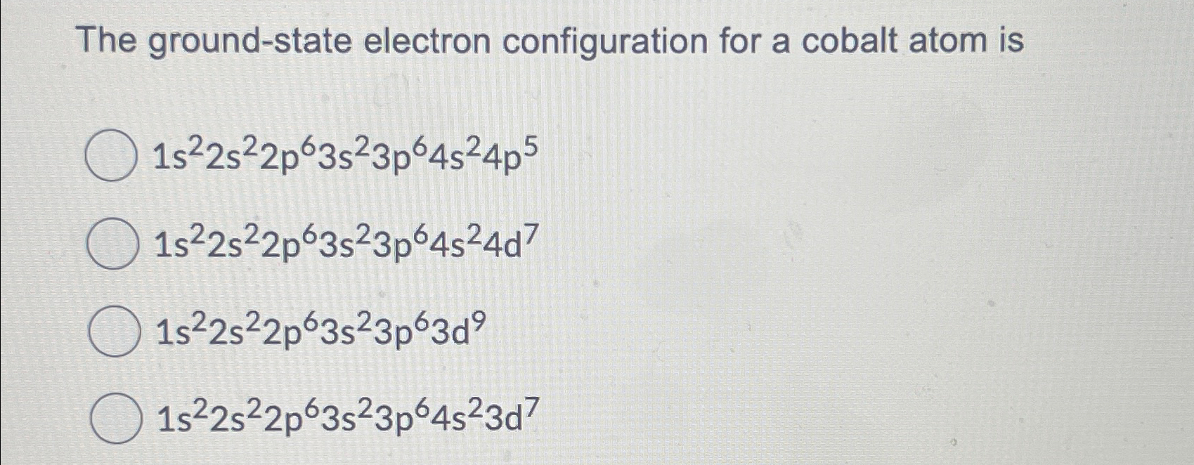 Solved The ground-state electron configuration for a cobalt | Chegg.com