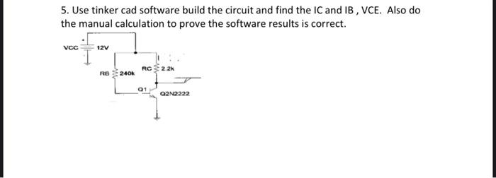 Solved 5. Use tinker cad software build the circuit and find | Chegg.com