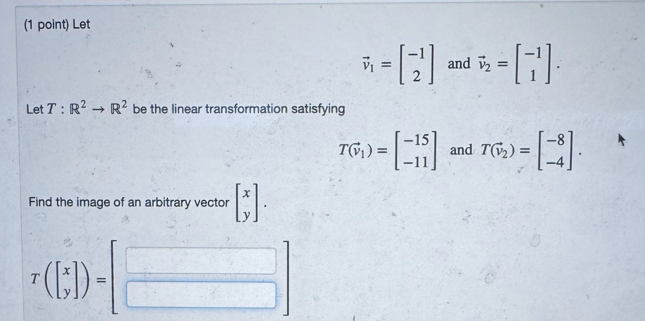 Solved (1 ﻿point) ﻿Letvec(v)1=[-12] ﻿and vec(v)2=[-11]Let | Chegg.com