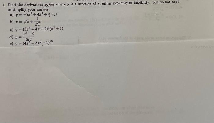 Solved 1. Find the derivatives dy/dx where y is a function | Chegg.com
