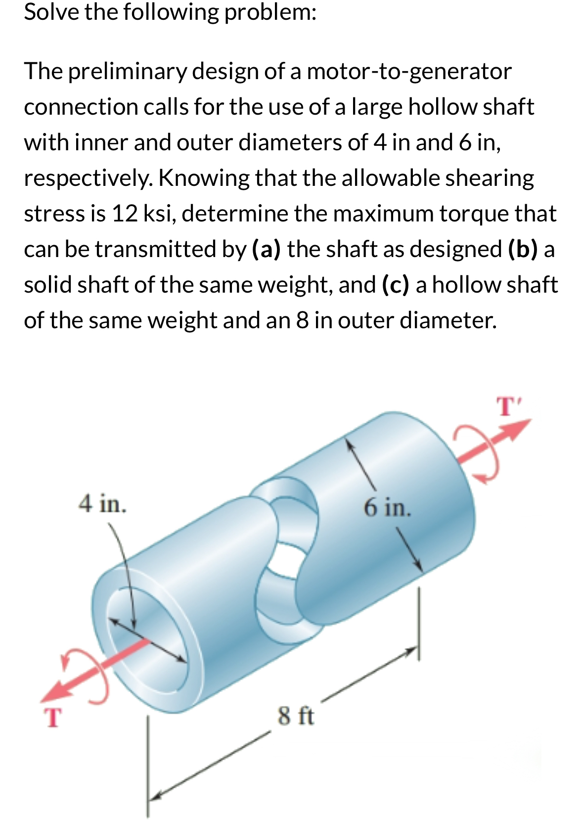 Solve the following problem:The preliminary design of | Chegg.com