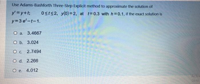 Solved Use Adams Bashforth Three Step Explicit Method To 