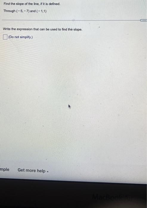 Solved Find the slope of the line, if it is defined. Through | Chegg.com