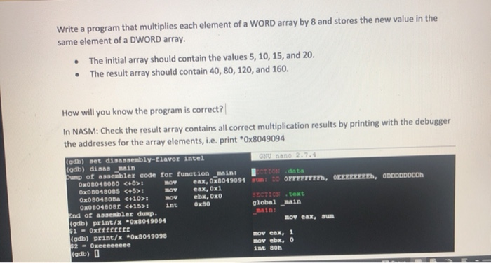 Solved Write a program that multiplies each element of a | Chegg.com