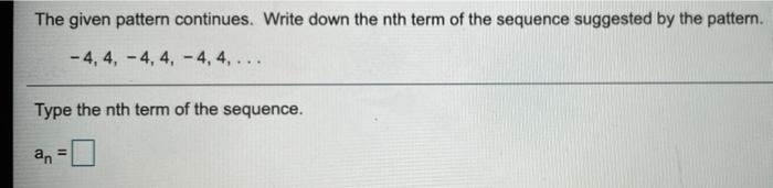 Solved The given pattern continues. Write down the nth term | Chegg.com
