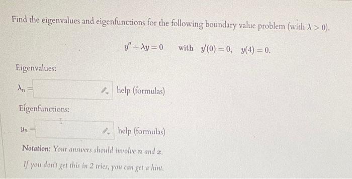 Solved Find the eigenvalues and eigenfunctions for the | Chegg.com