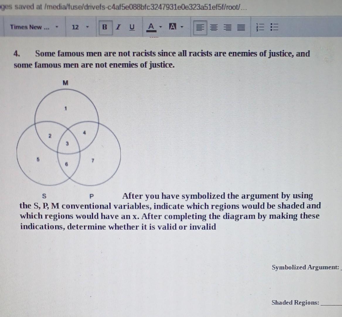 Solved 4.Some famous men are not racists since all racists | Chegg.com