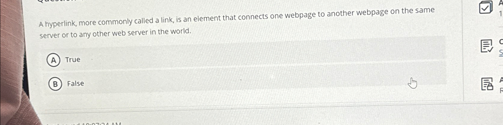 Solved A hyperlink, more commonly called a link, is an | Chegg.com