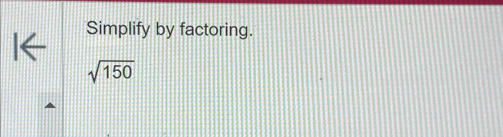 Solved Simplify by factoring.1502 | Chegg.com