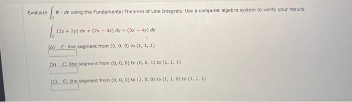 Solved Evaluate F. dr using the Fundamental Theorem of Line | Chegg.com