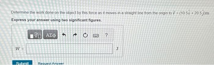 Solved Assume That A Force Acting On An Object Is Given By