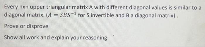 Solved Every nxn upper triangular matrix A with different | Chegg.com
