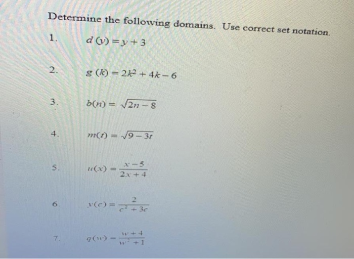 Solved Determine the following domains. Use correct set | Chegg.com