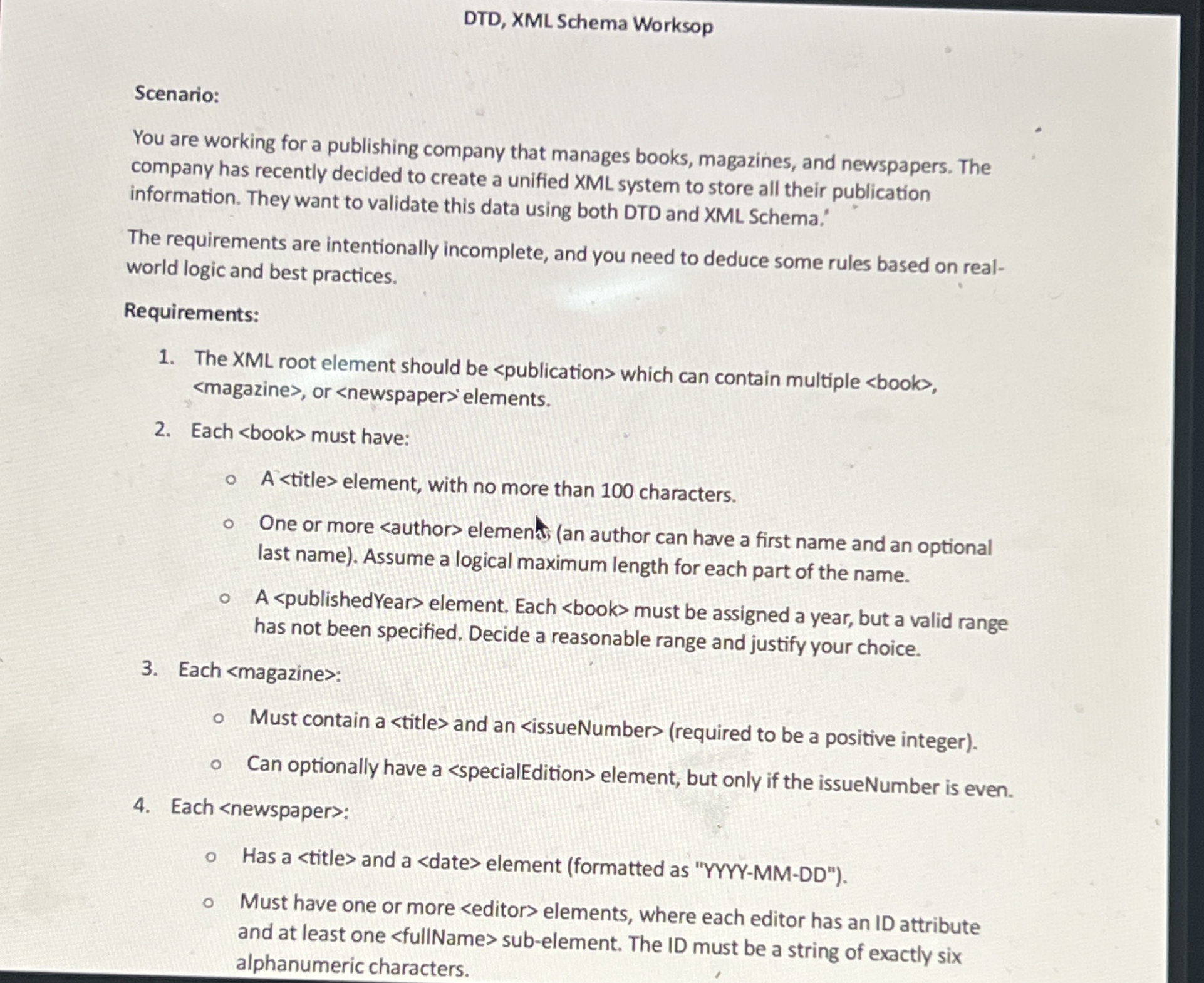 Solved DTD, ﻿XML Schema WorksopScenario:You are working for | Chegg.com