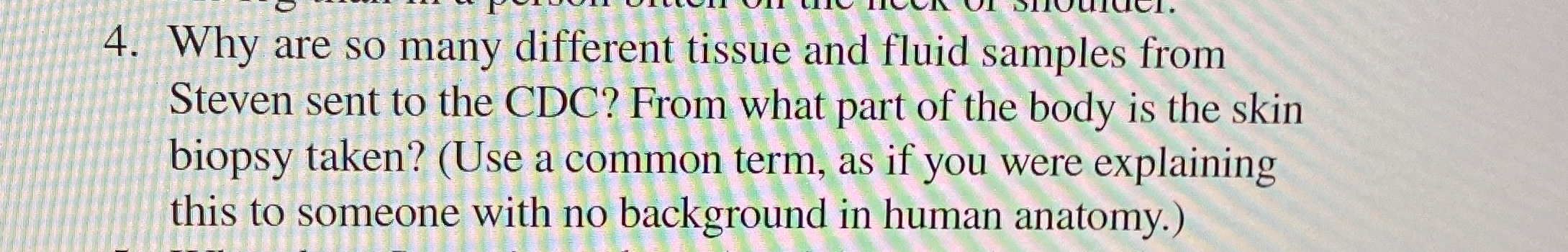 Solved Why are so many different tissue and fluid samples | Chegg.com
