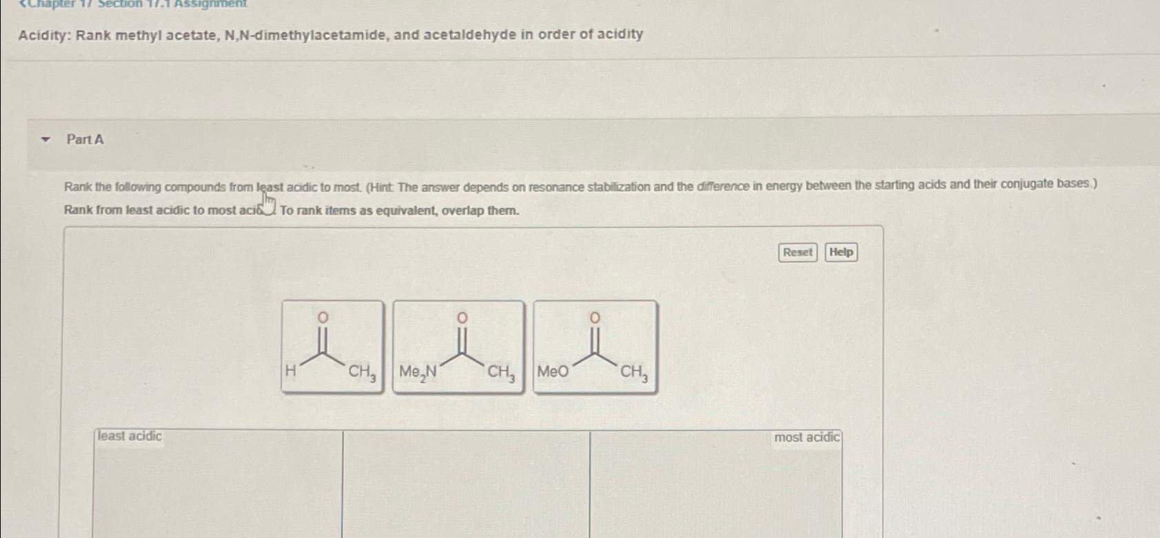 Solved Acidity: Rank methyl acetate, N,N-dimethylacetamide, | Chegg.com