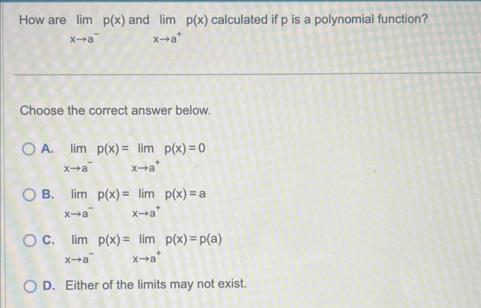 Solved How are lim?p(x) ﻿and lim?p(x) ﻿calculated if p ﻿is a | Chegg.com