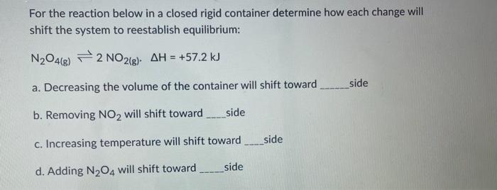 Solved For the reaction below in a closed rigid container | Chegg.com