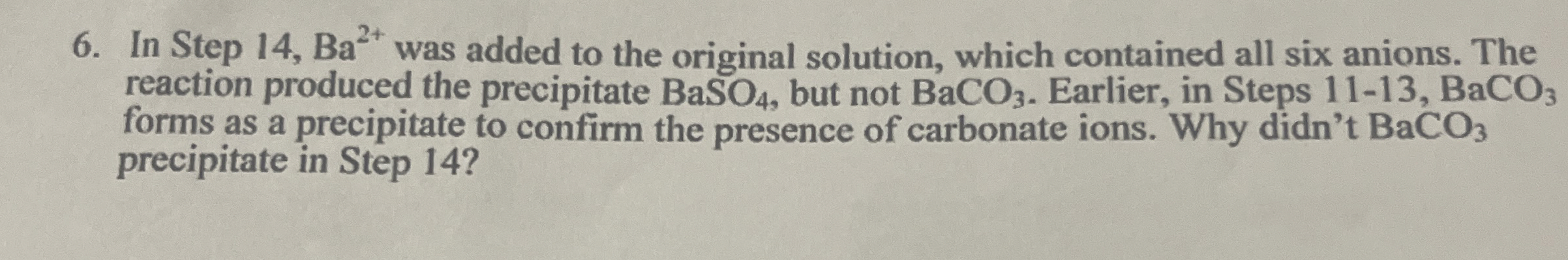 Solved In Step 14,Ba2+ ﻿was added to the original solution, | Chegg.com