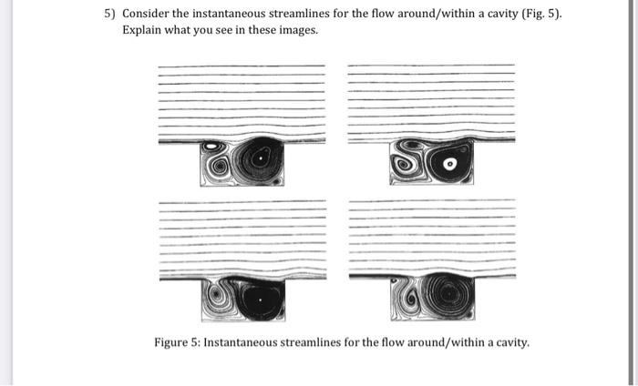 Solved 5) Consider the instantaneous streamlines for the | Chegg.com