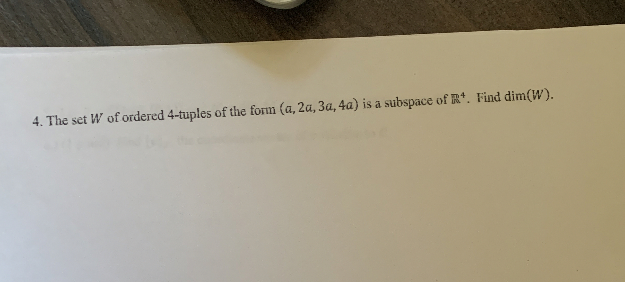 Solved The set W ﻿of ordered 4-tuples of the form | Chegg.com