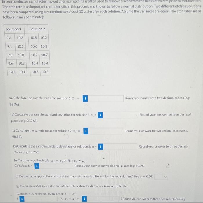 Solved In semiconductor manufacturing, wet chemical etching | Chegg.com