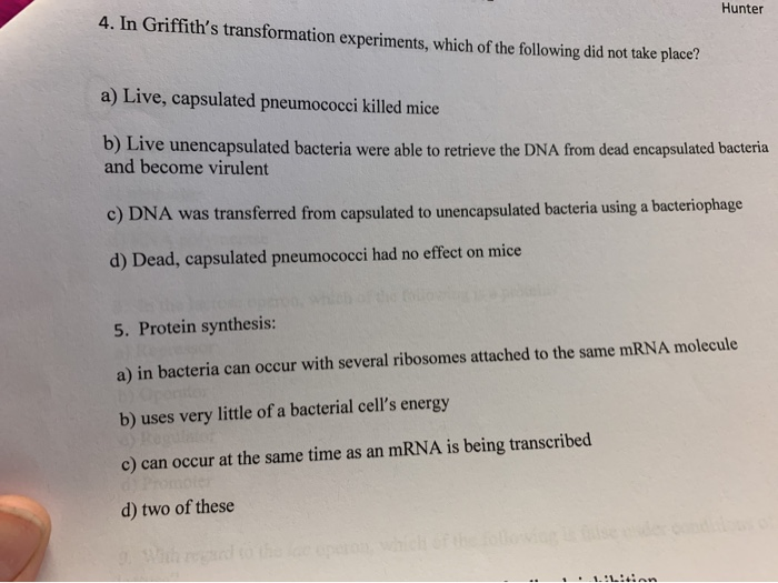 Solved Hunter 4. In Griffith's transformation experiments, | Chegg.com