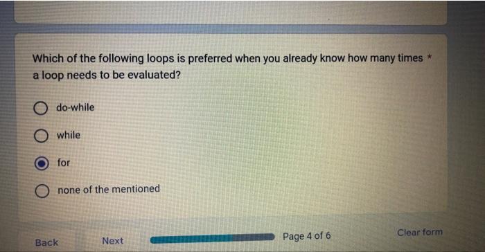 Solved Which of the following loops is preferred when you | Chegg.com
