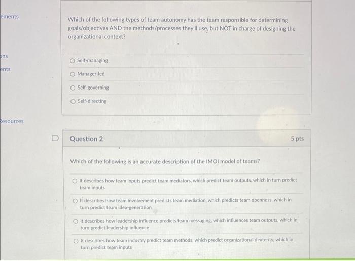 Solved Which of the following types of team autonomy has the | Chegg.com