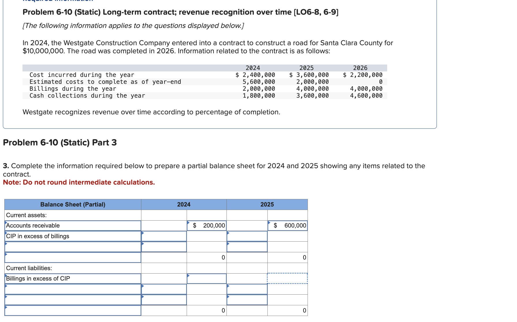 Solved Problem 6-10 (Static) ﻿Long-term contract; revenue | Chegg.com