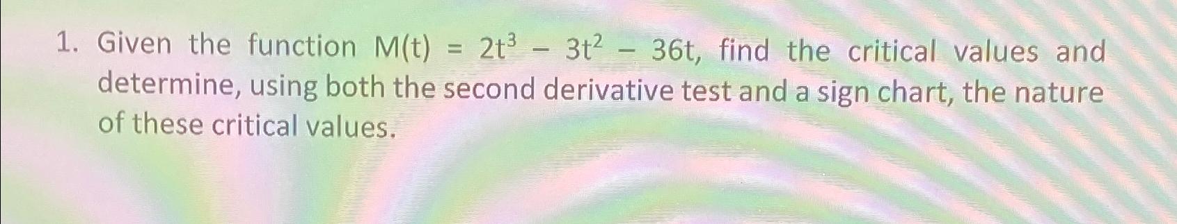 Solved Given the function M(t)=2t3-3t2-36t, ﻿find the | Chegg.com