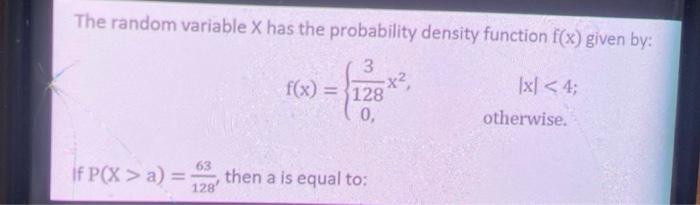 Solved The random variable X has a probability density | Chegg.com