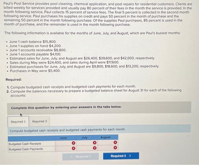 Solved Paul's Pool Service provides pool cleaning, chemical | Chegg.com