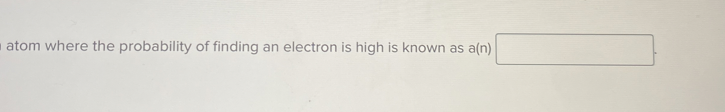 Solved atom where the probability of finding an electron is | Chegg.com