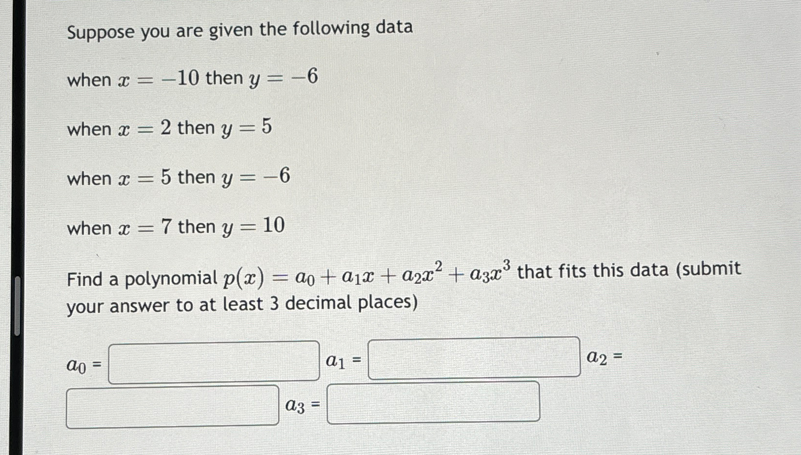 Solved Suppose you are given the following datawhen x=-10 | Chegg.com