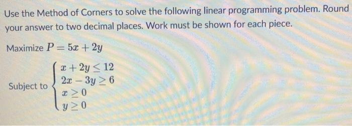 Solved Use the Method of Corners to solve the following | Chegg.com