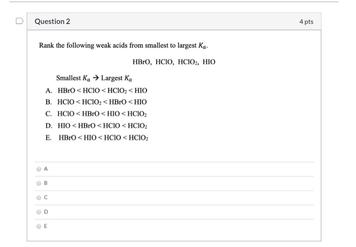 Solved Question 2 4 pts Rank the following weak acids from | Chegg.com