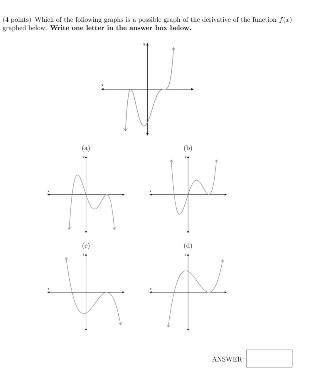 Solved (4 points) Which of the following graphs is a | Chegg.com Solved (4 points) Which of the following graphs is a | Chegg.com