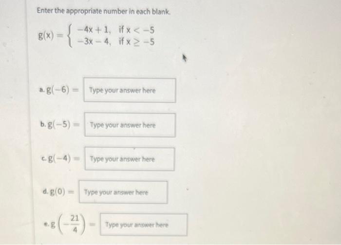 [Solved]: Enter the appropriate number in each blank. g(x)=