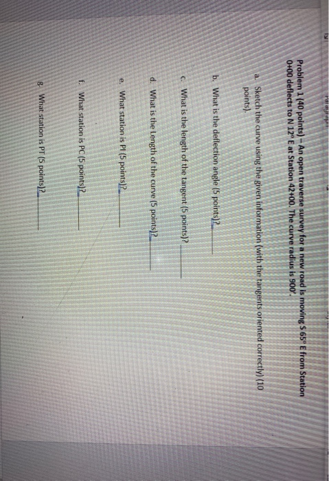 Solved Problem 1 (40 points) - An open traverse survey for a | Chegg.com