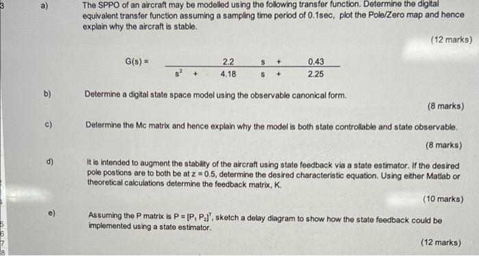 Solved The SPPO of an aircraft may be modelled using the | Chegg.com