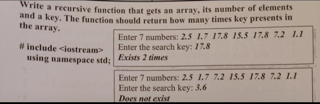 Solved Write a recursive function that gets an array, its | Chegg.com