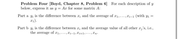 Solved Problem Four [Boyd, Chapter 8, Problem 6] For each | Chegg.com