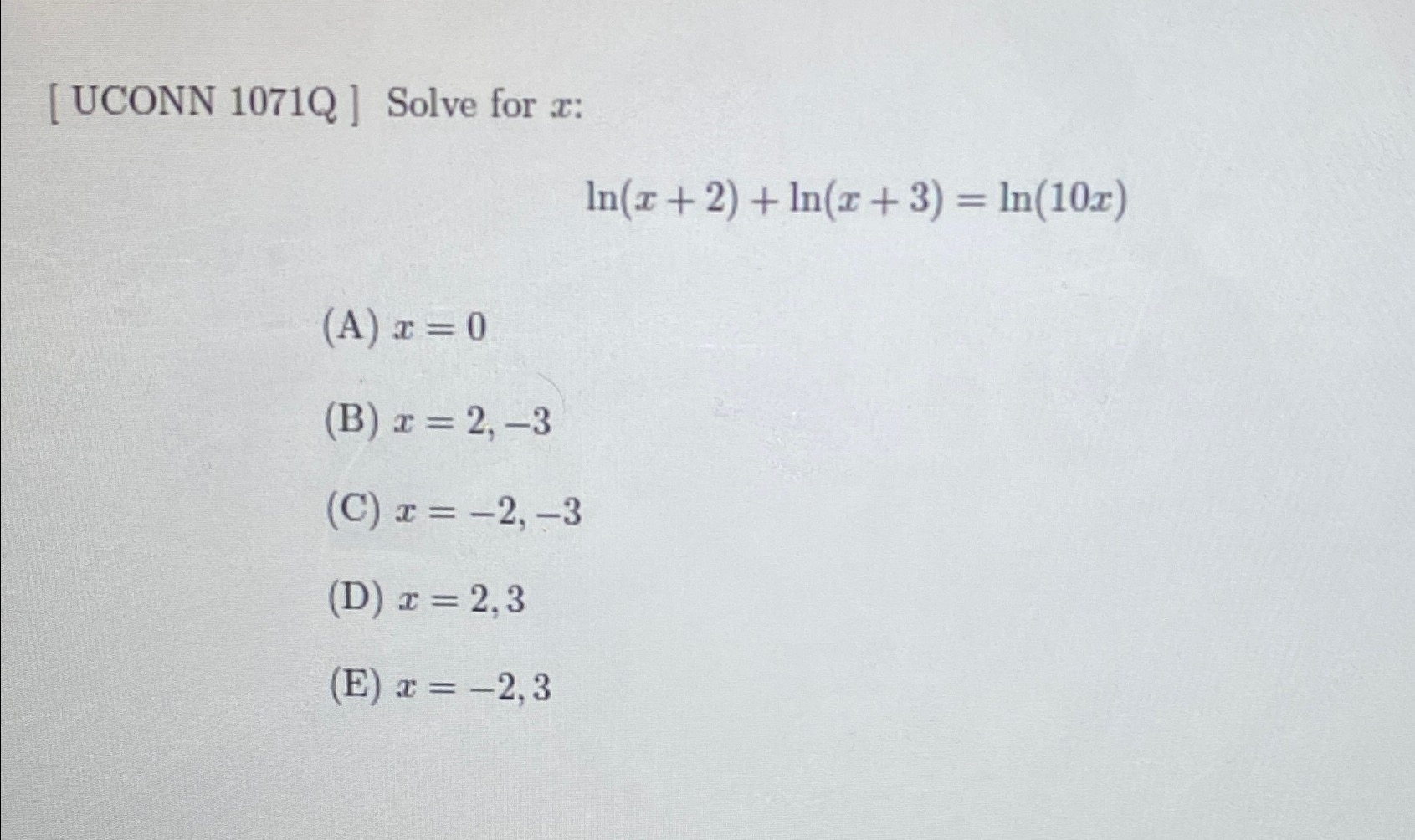Solved [ ﻿UCONN 1071Q] ﻿Solve for x | Chegg.com