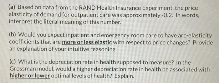 Solved (a) Based on data from the RAND Health Insurance | Chegg.com