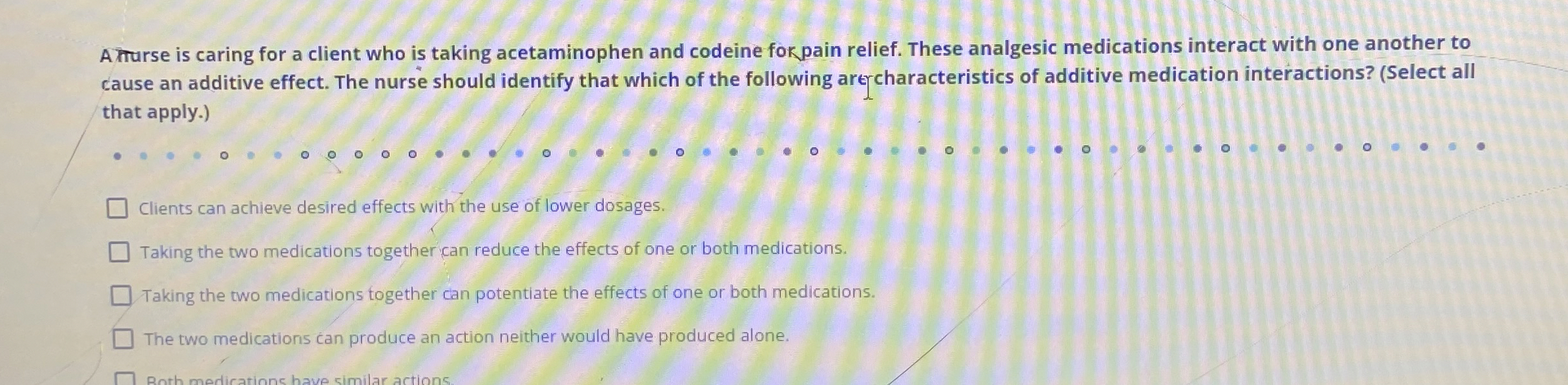 Solved A trurse is caring for a client who is taking | Chegg.com